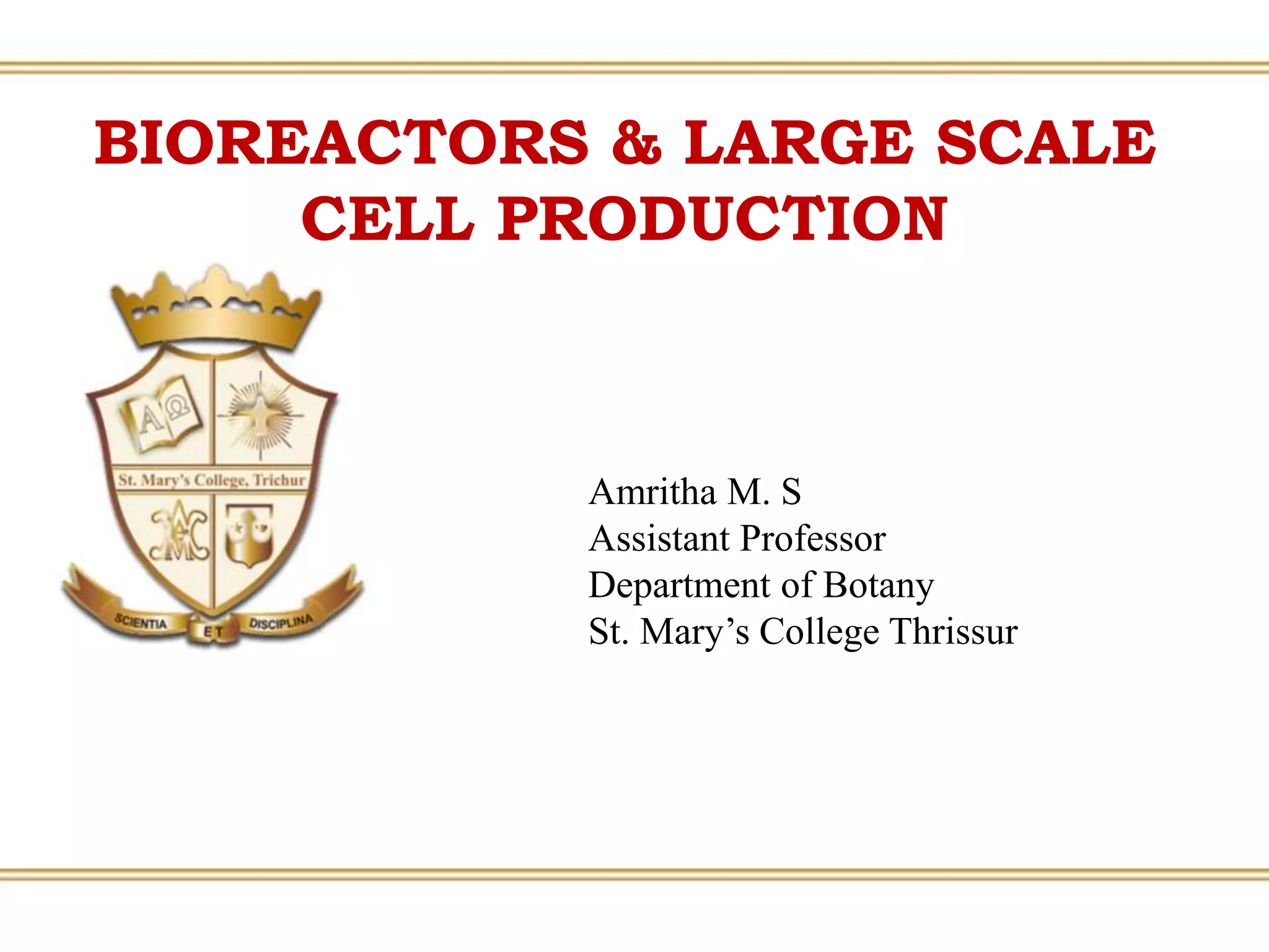 Botany Bioreactors And Large Scale Cell Production Pptx