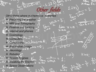 Applications of mathematics in real life | PPTX | Physics | Science