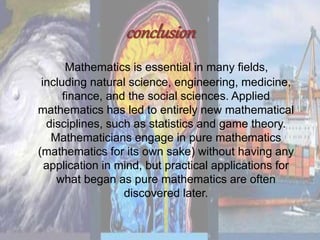 Applications of mathematics in real life | PPTX | Physics | Science