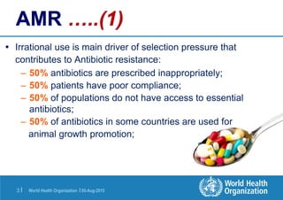 WHO - AMR Global Overview and Action Plan | PPTX