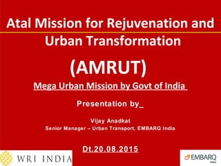 WEBINAR: Transforming India's Urban Infrastructure with Project AMRUT (Atal Mission for ...