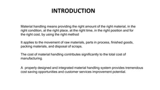 material handling and its classifications with principles. | PPTX