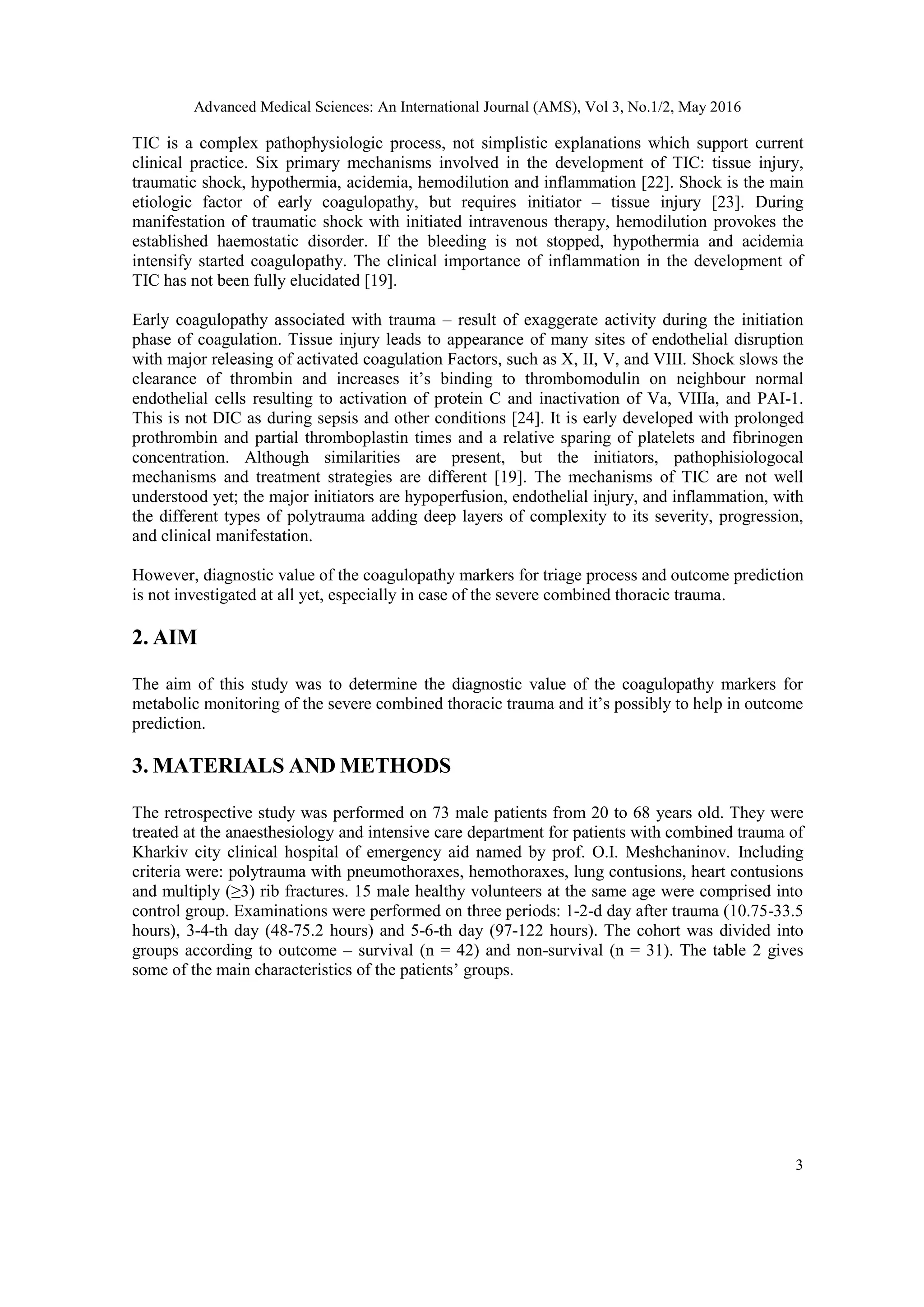 EVIDENCE OF POSTTRAUMATIC COAGULOPATHY IN CASE OF THE SEVERE COMBINED ...