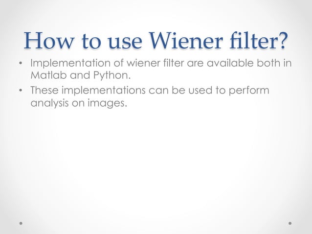 Wiener Filter | PDF | Photo Editing Software | Computer Software and ...