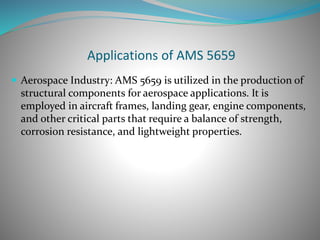 AMS 5659: A Versatile Stainless Steel Alloy for High-Performance ...