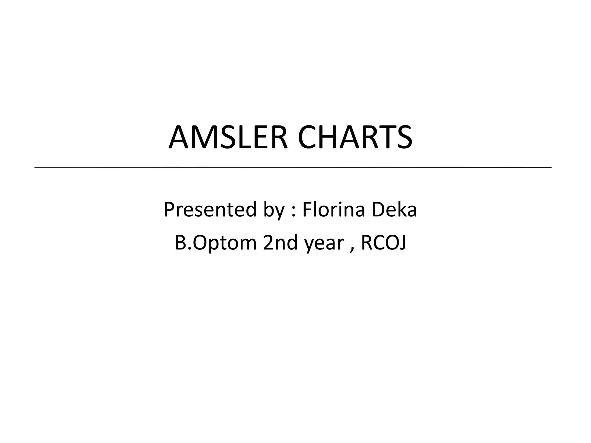 AMSLER CHARTS - Definition, types, usess | PPTX