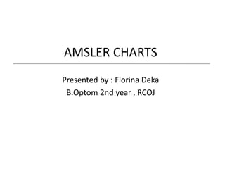 AMSLER CHARTS - Definition, types, usess | PPTX