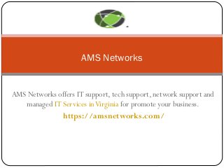 AMS Networks - IT Support Virginia