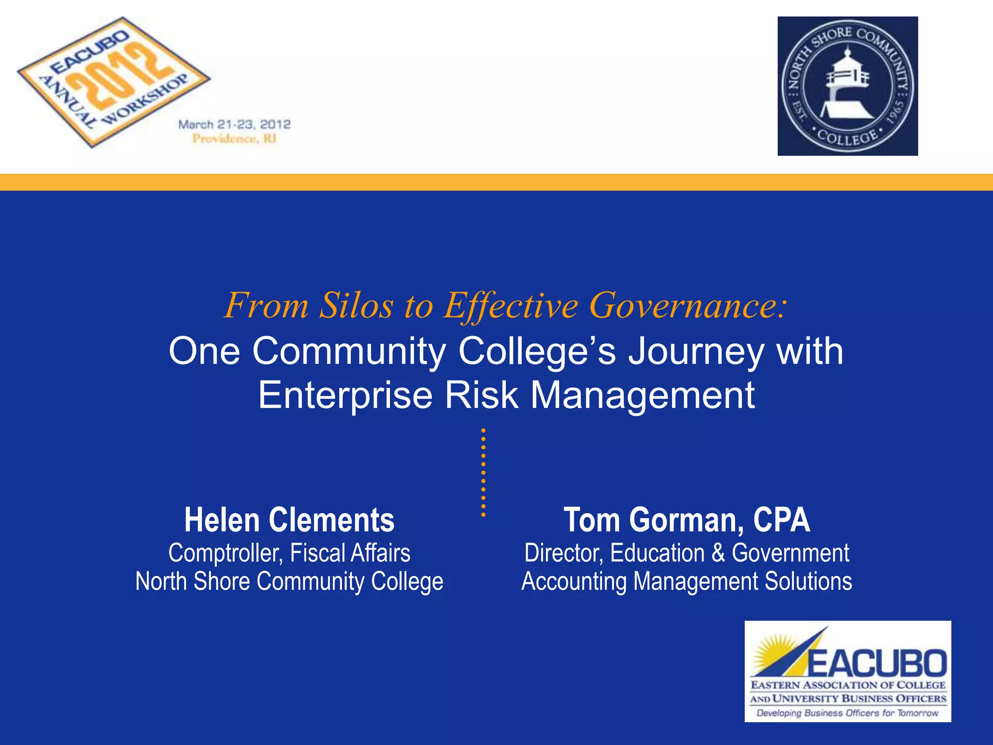 One Community College's Journey with Enterprise Risk Management - Tom ...