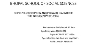 pre conception and prenatal diagnostic techniques(PCPNDT)- | PPTX