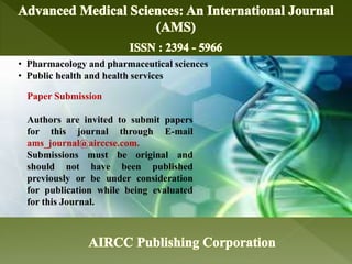 Advanced Medical Sciences: An International Journal (AMS) | PPTX