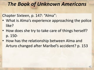 Amst185 wk3 immigration-migrants-unknown_americans-novel | PPTX