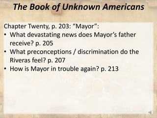Amst185 wk3 immigration-migrants-unknown_americans-novel | PPTX