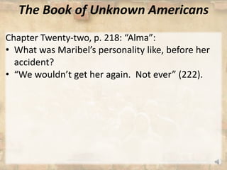 Amst185 wk3 immigration-migrants-unknown_americans-novel | PPTX