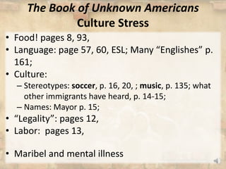 Amst185 wk3 immigration-migrants-unknown_americans-novel | PPTX