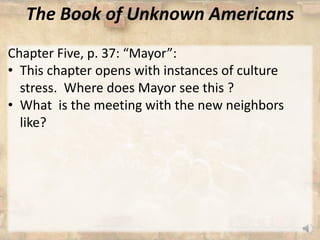 Amst185 wk3 immigration-migrants-unknown_americans-novel | PPTX