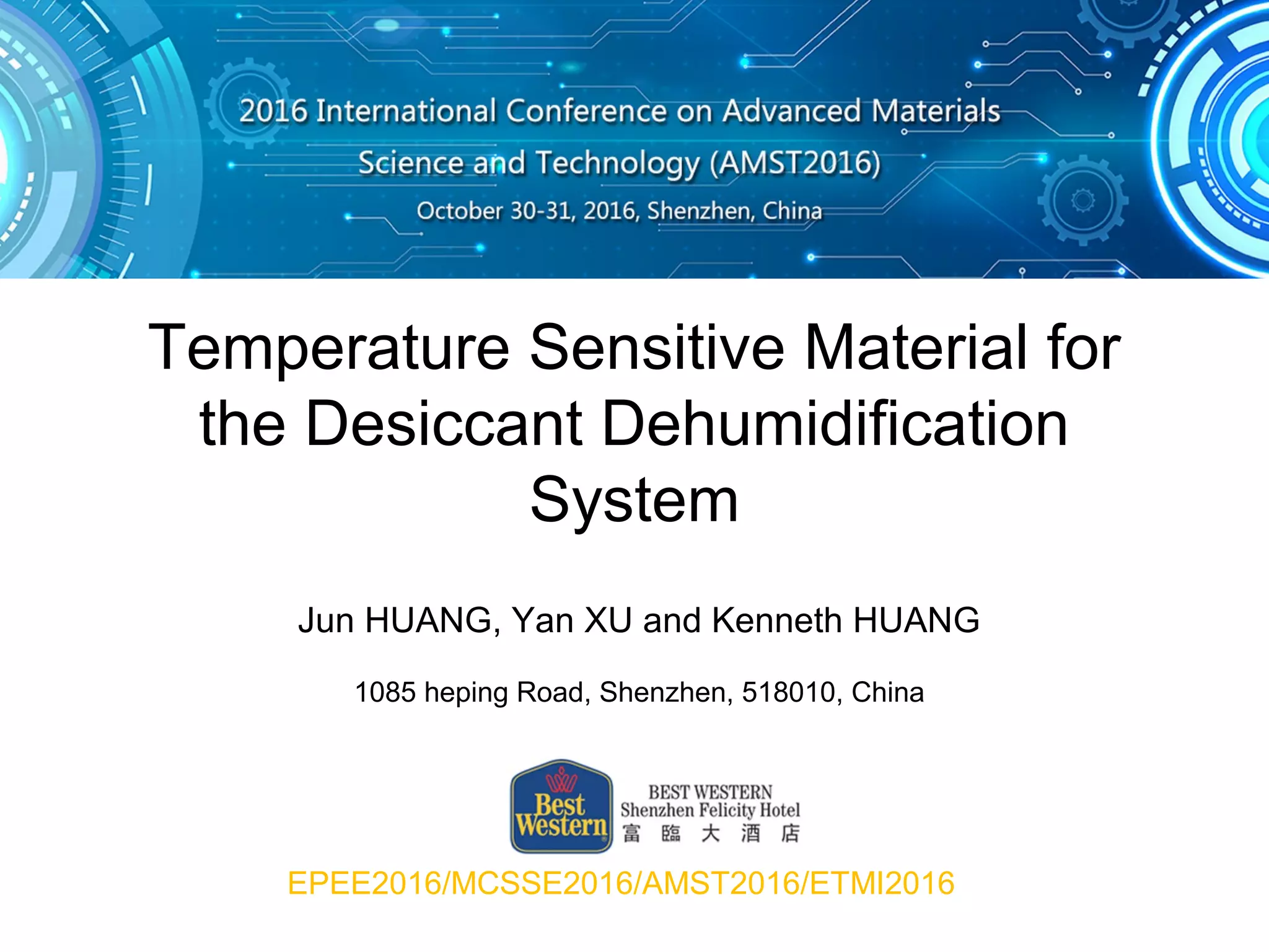Temperature Sensitive Material for the Desiccant Dehumidification ...