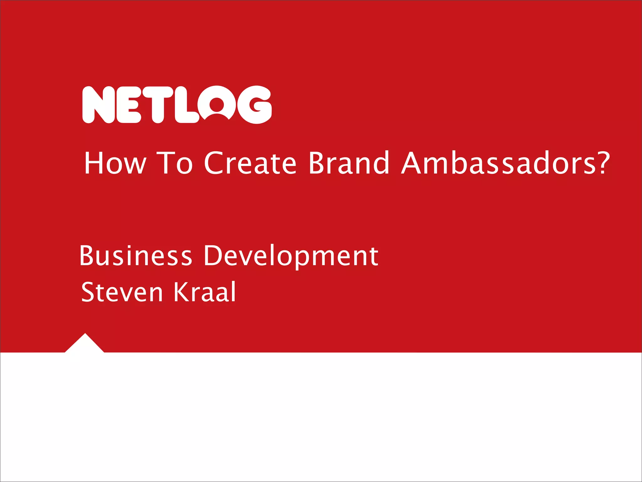 Netlog: How To Create Brand Ambassadors? | PDF