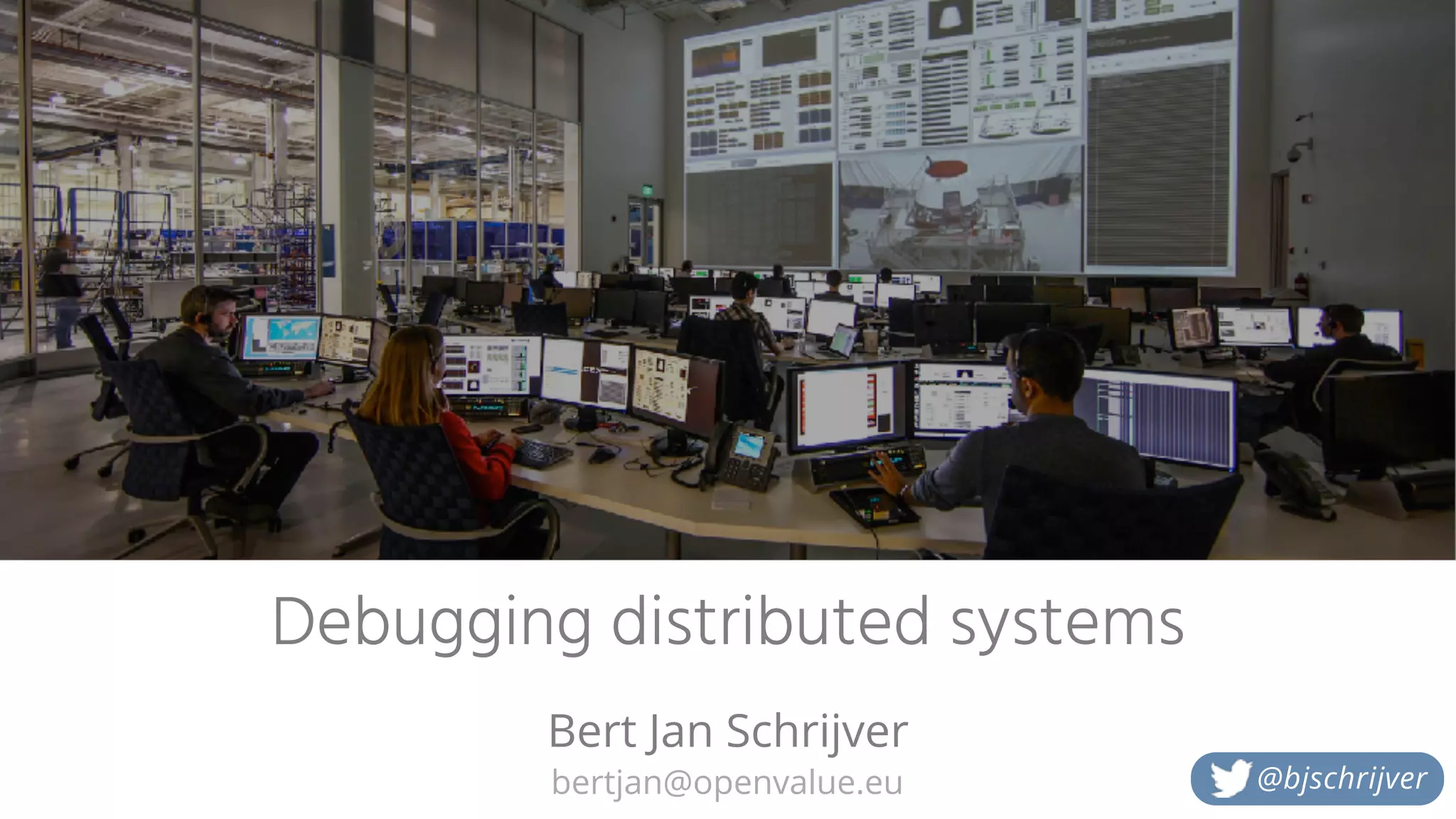 Debugging distributed systems | PPT