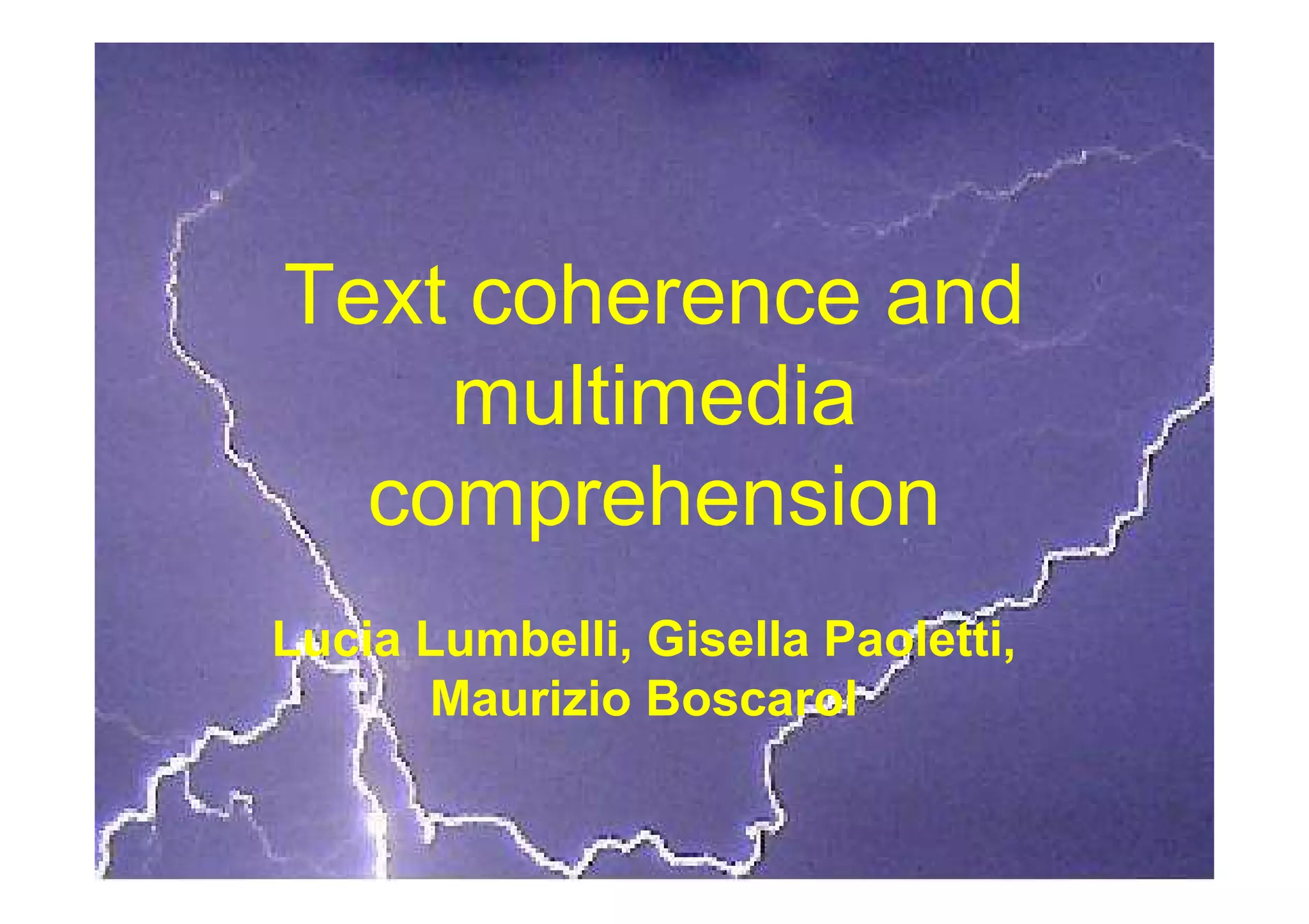 Text coherence and multimedia comprehension | PPT