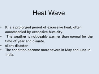 Impacts of Heat,Cold Waves, Stroms And Tropical Cyclones | PPTX