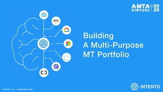Building Multi-Purpose MT Portfolio | PPT