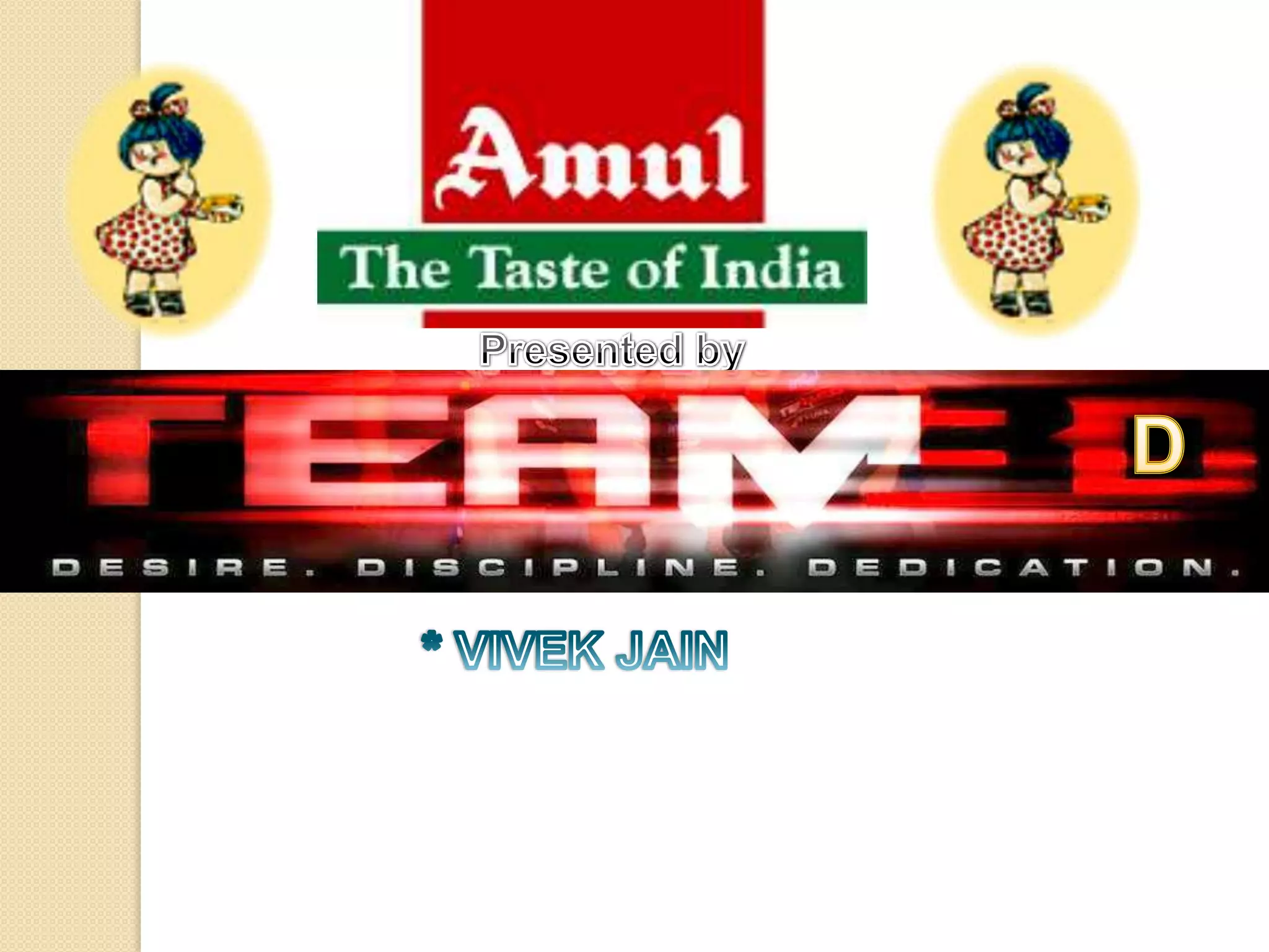 Amul Ppt By Teamd | PPTX | Business | Business and Finance
