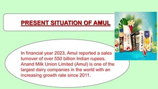 Presentation of Case study on amul company | PPTX