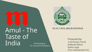 A Case Study On Amul The Taste Of India.pptx