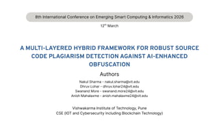 A Multi-Layered Hybrid Framework for Robust Source Code Plagiarism ...