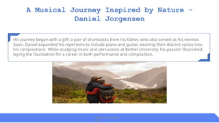A Musical Journey Inspired by Nature - Daniel Jorgensen | PPTX