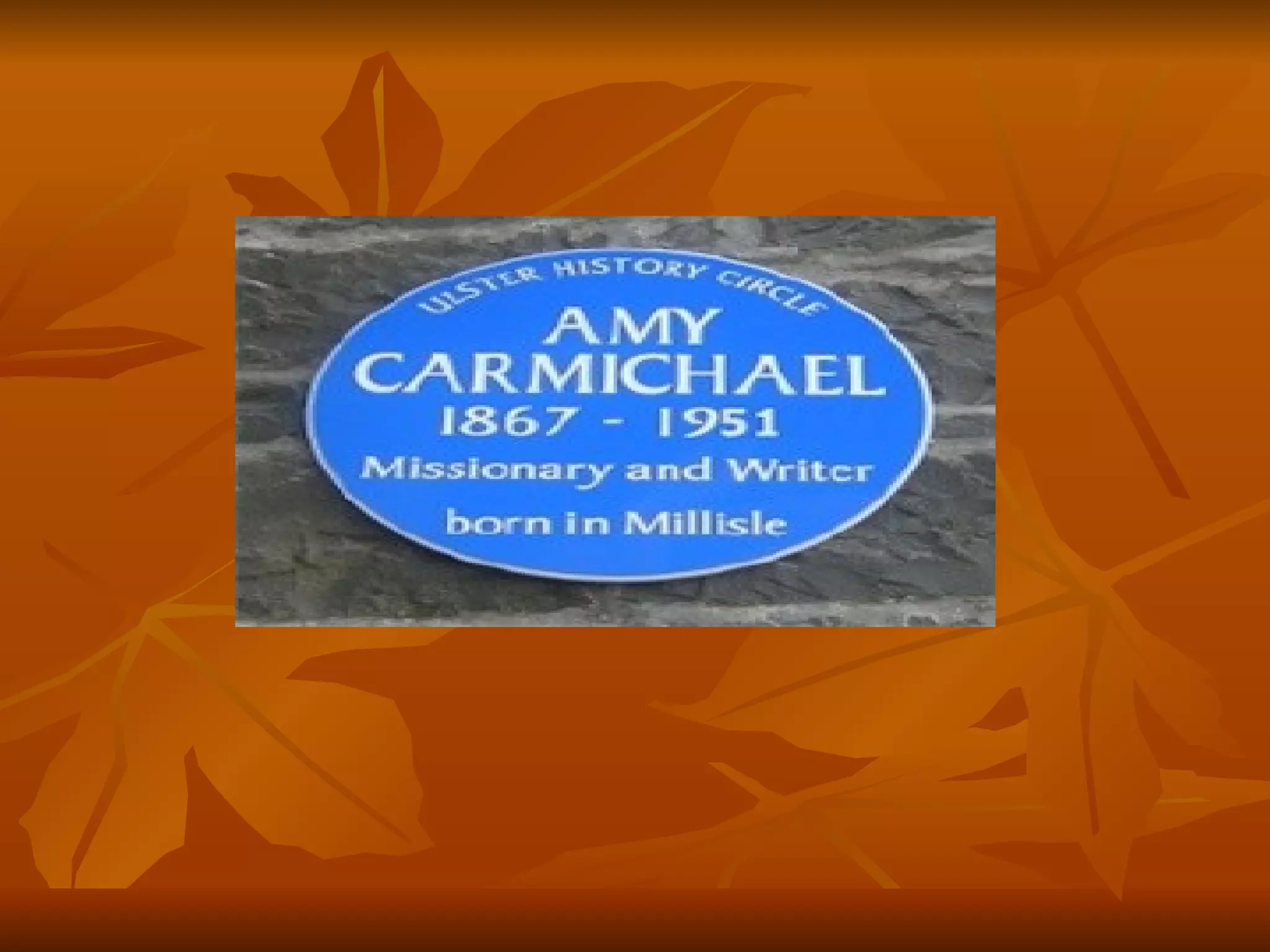 Amy carmichael power point | PPT
