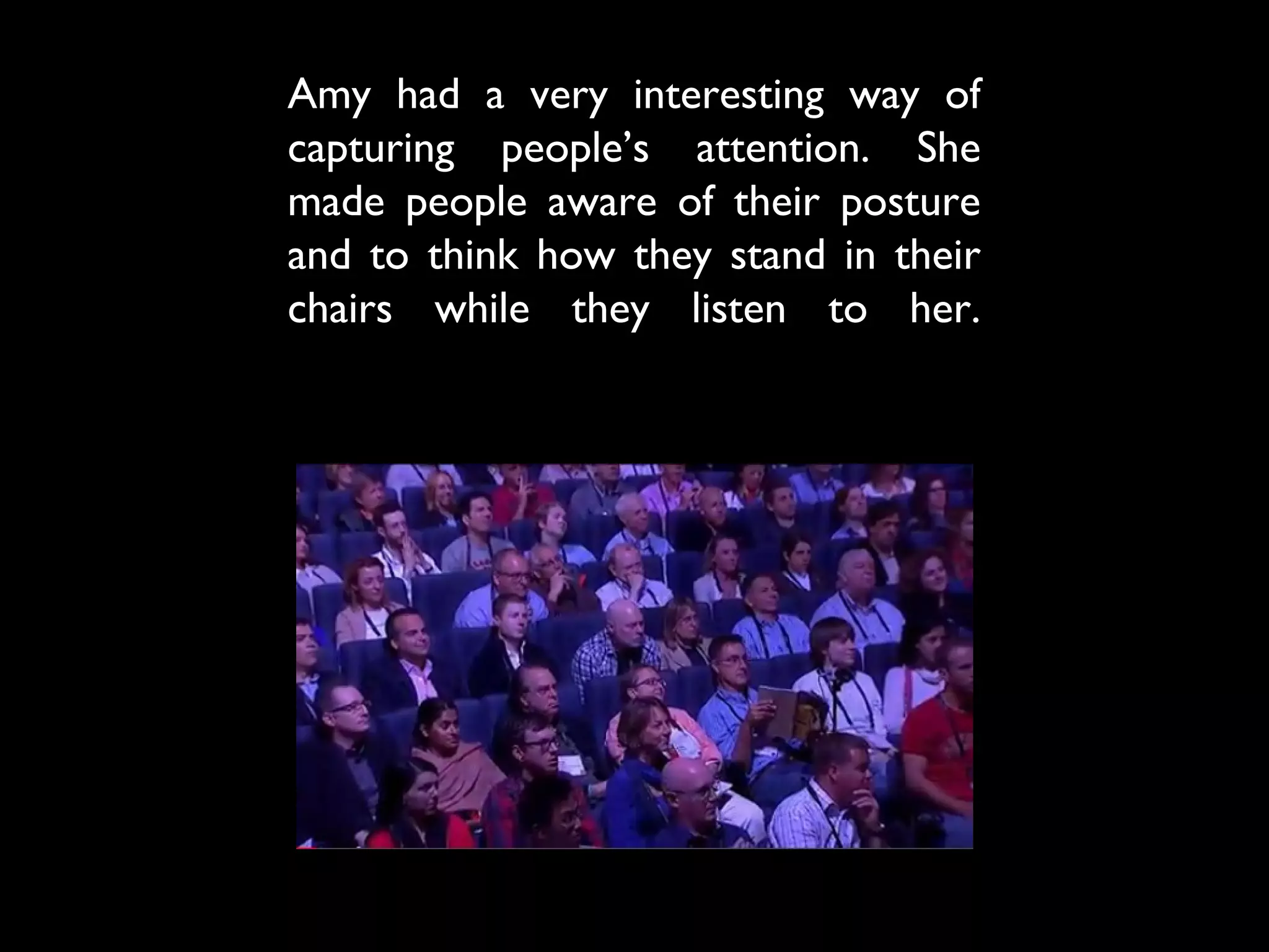 Amy Cuddy - Your body language shapes who you are | PPT