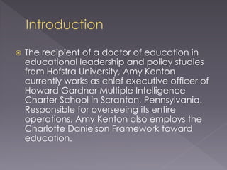 Amy Kenton - The Charlotte Danielson Framework | PPTX
