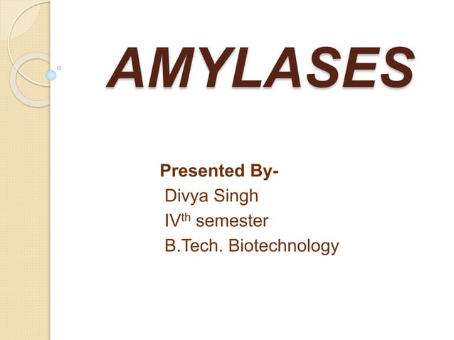 Amylase ppt | PPTX | Chemistry | Science
