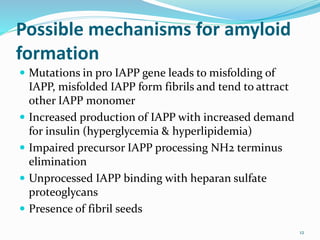 Amylin aggregation in type2 diabetes | PPTX