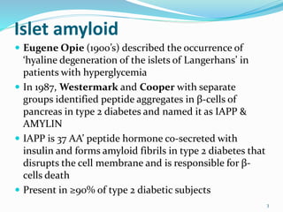 Amylin aggregation in type2 diabetes | PPTX