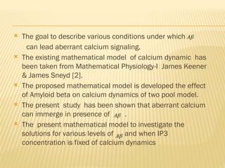 Amyloid beta effects through modelling in Nerve cell | PPTX