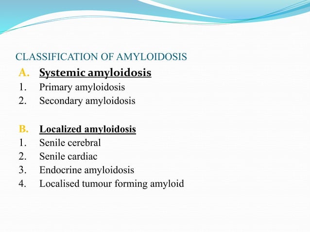 Amyloidosis | PPTX | Blood Disorders | Diseases and Conditions