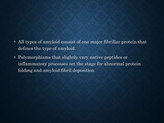 Amyloidosis BY DR.MULLAPUDI RAMAKRISHNA | PPTX