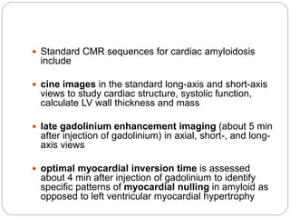 Cardiac Amyloidosis - Dr. Akif | PPTX