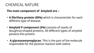 Amyloidosis. PPT.X its pathophysiological and its properties and ...