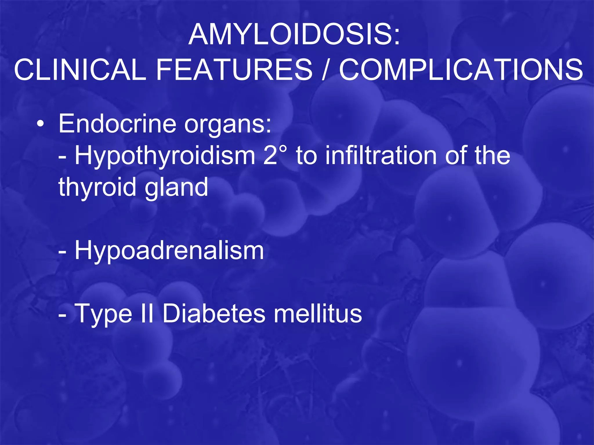 Amyloidosis | PPTX