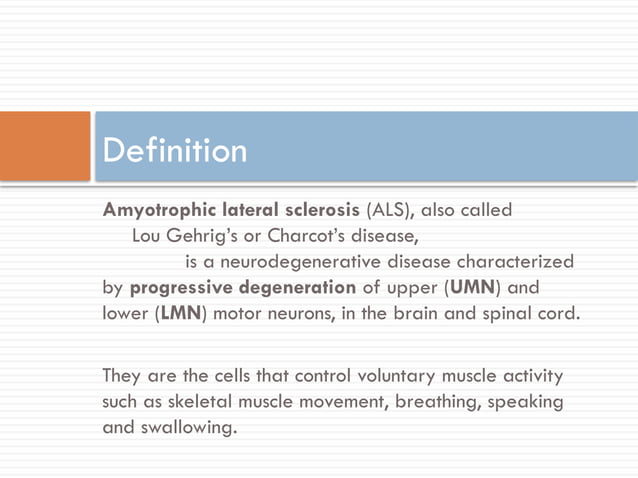 Amylotrophic lateral sclerosis.pptx..... | PPTX