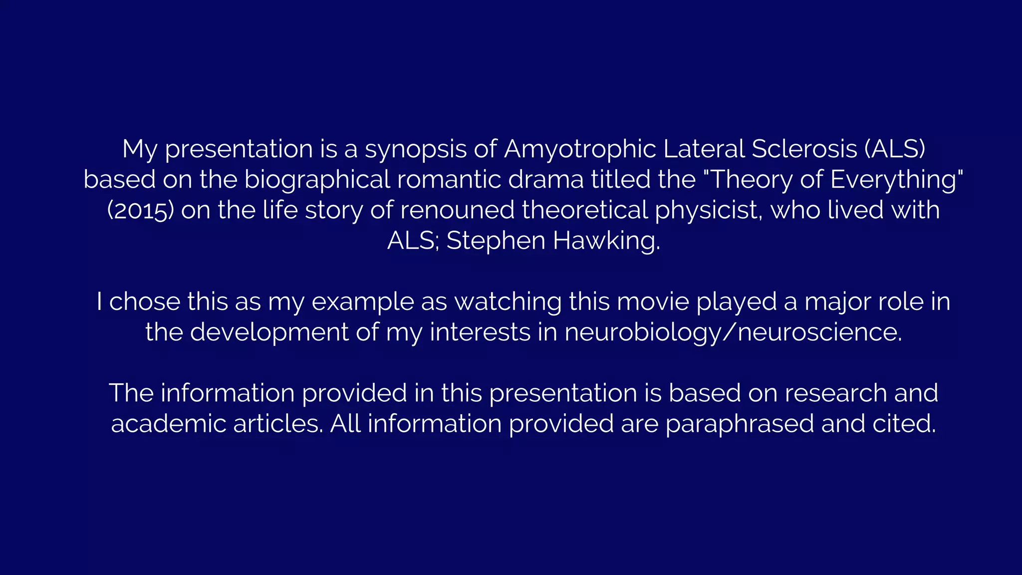 Amyotrophic Lateral Sclerosis based on "The Theory of Everything" | PPTX
