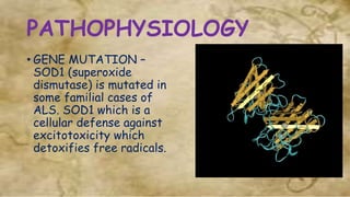 Amyotrophic lateral sclerosis (als) | PPTX