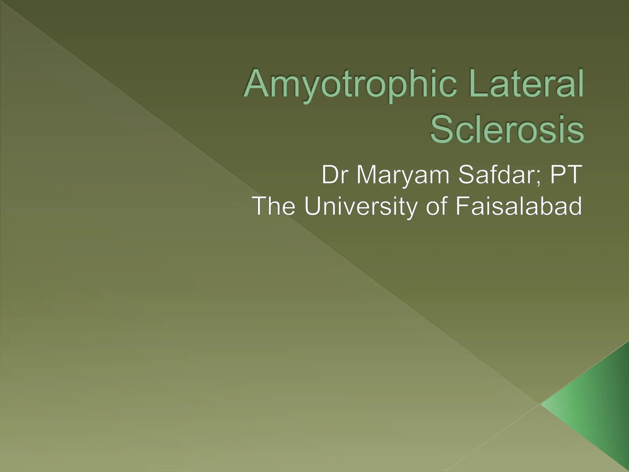 Amyotropic Lateral Sclerosis (1). physiologypptx | PPT