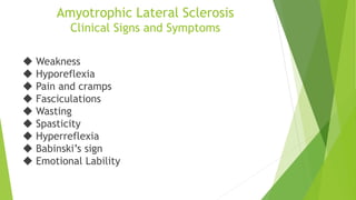 Amyotrphic lateral sclerosis | PPTX