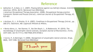 Amyotrphic lateral sclerosis | PPTX