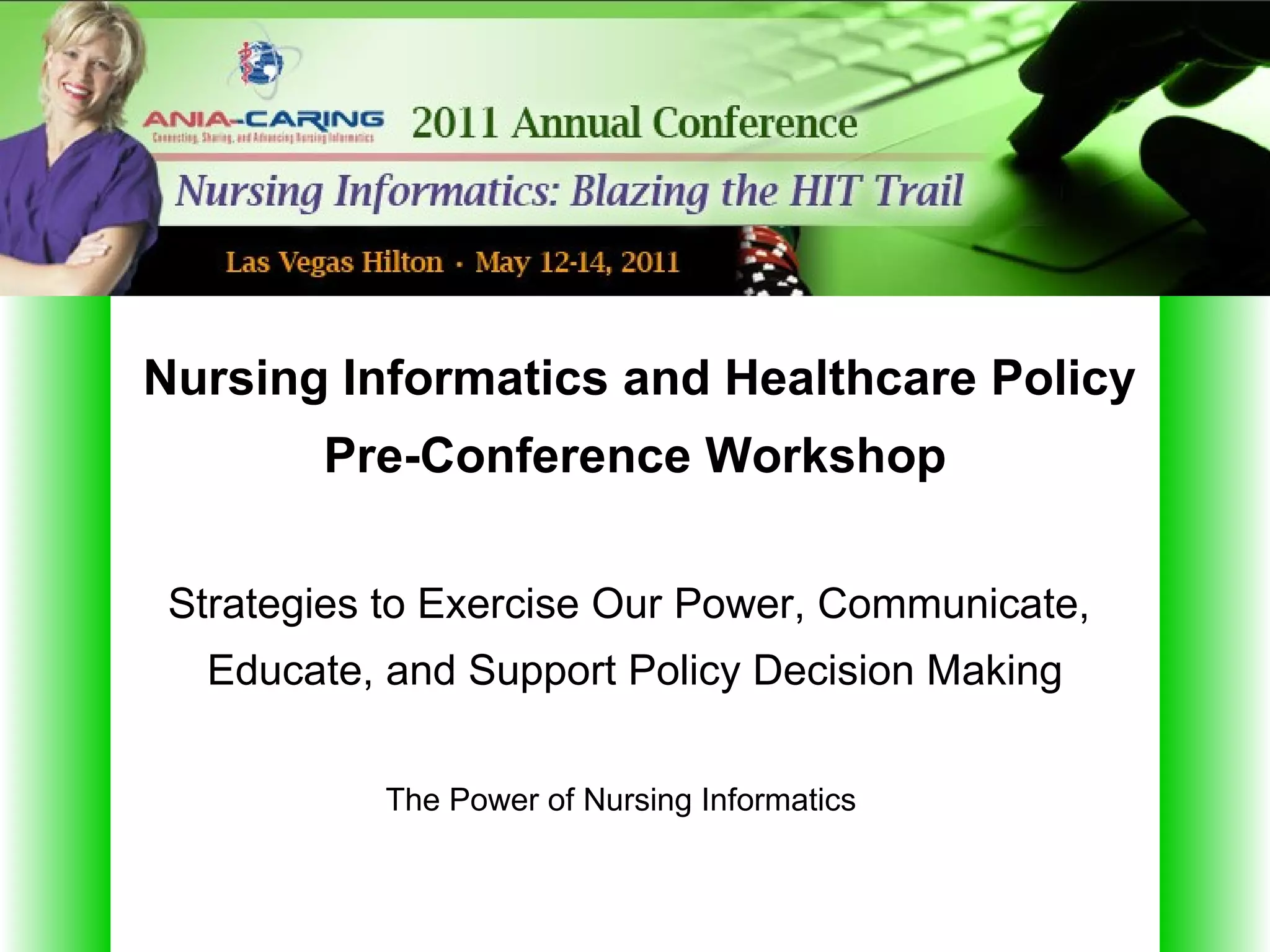 Nursing Informatics and Healthcare Policy | PPT